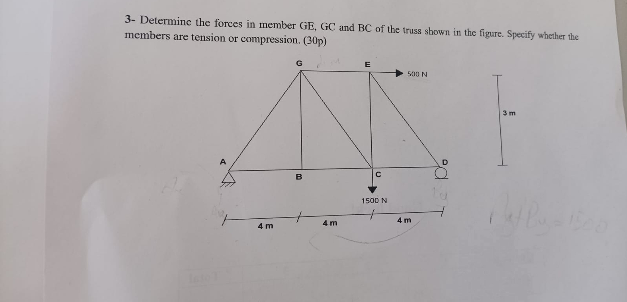 Solved 3- ﻿Determine the forces in member GE, ﻿GC and BC of | Chegg.com