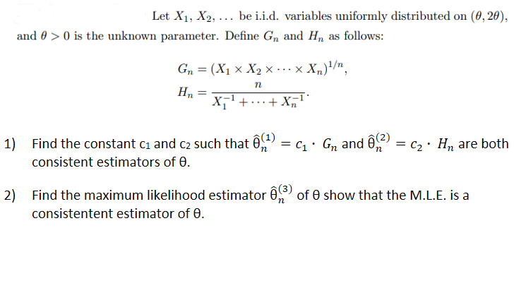 Let X1x2 Be Iid Variables Uniformly Distributed 