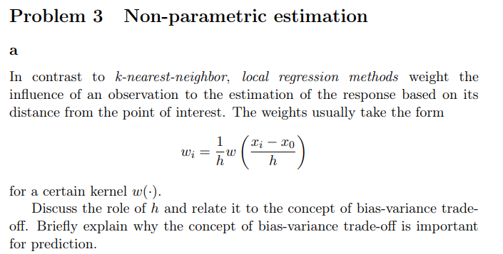 Solved Problem 3 Non-parametric estimation а In contrast to | Chegg.com