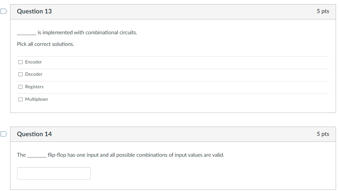 Solved is implemented with combinational circuits. Pick all | Chegg.com