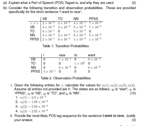 Solved (a) ﻿Explain what a Part of Speech (POS) ﻿Tagset is, | Chegg.com