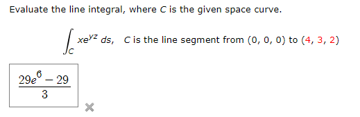 Solved Evaluate the line integral, where C is the given | Chegg.com