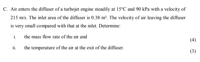 Solved C. Air enters the diffuser of a turbojet engine | Chegg.com