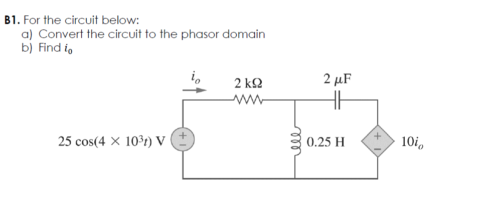 Solved B1. ﻿For the circuit below:a) ﻿Convert the circuit to | Chegg.com
