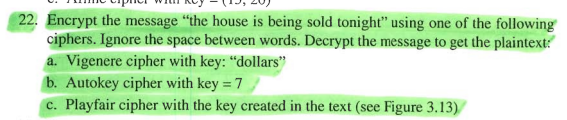 15 Alice often needs to encipher plaintext made of | Chegg.com