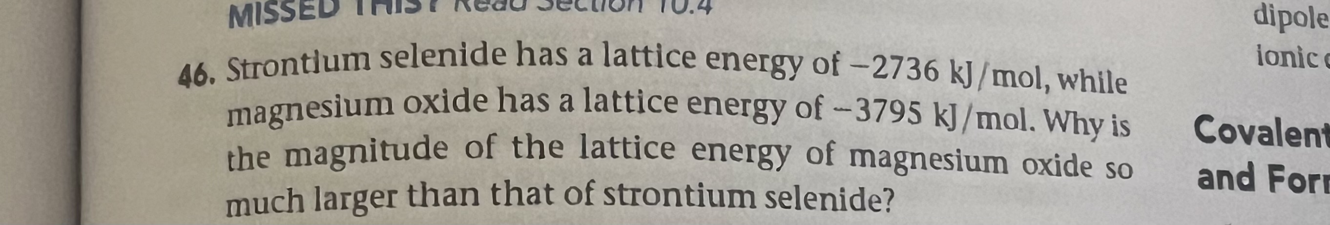 Solved 46. Strontium selenide has a lattice energy of \\( | Chegg.com