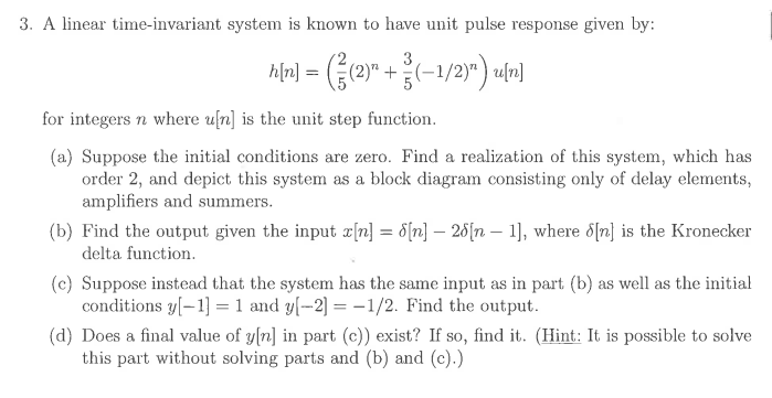 Solved 3. A linear time-invariant system is known to have | Chegg.com