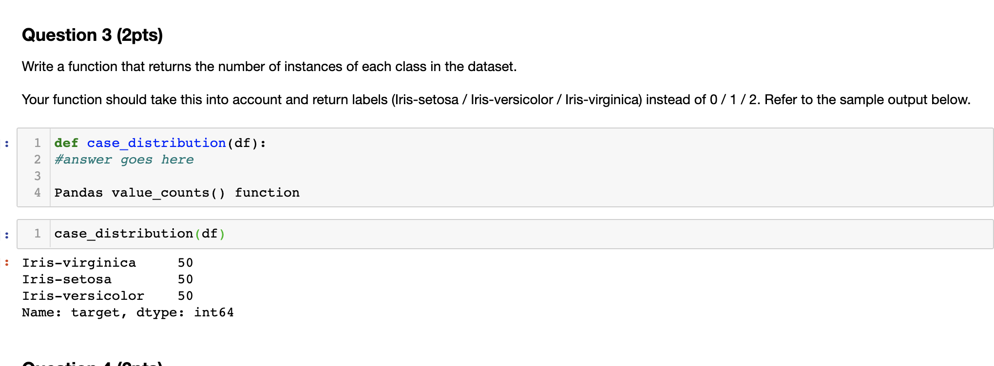 Solved Question 3 (2pts) Write a function that returns the | Chegg.com