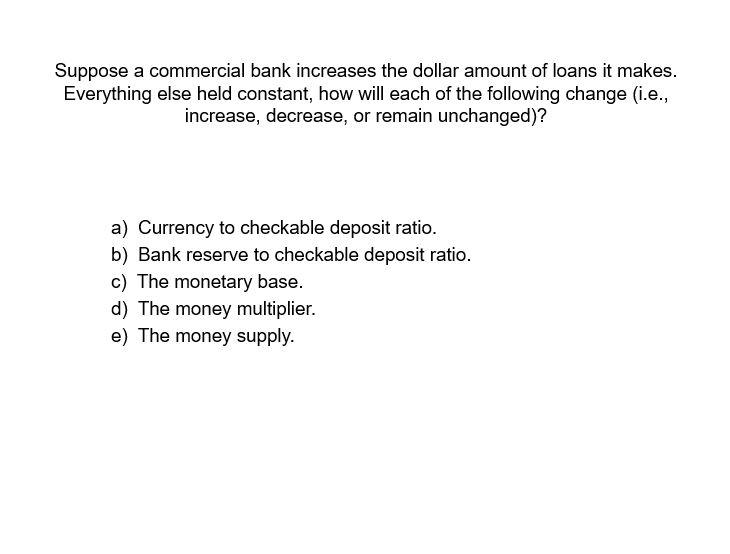 Solved Assume that both the currency-to-checkable deposit | Chegg.com
