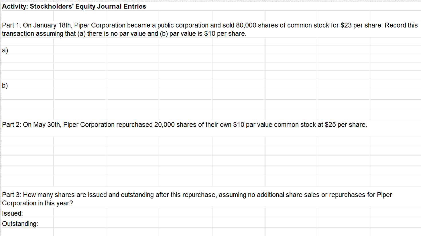 Solved Activity: Stockholders' Equity Journal Entries Part | Chegg.com