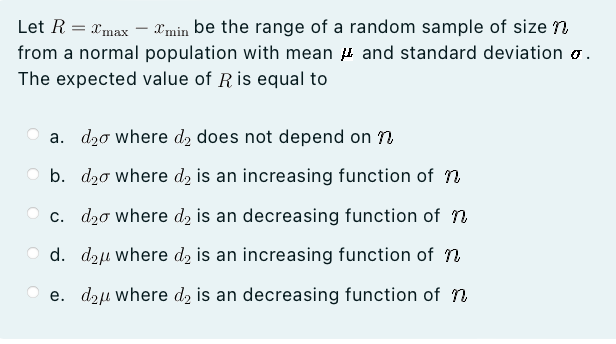 Solved Let R=xmax-xmin ﻿be the range of a random sample of | Chegg.com
