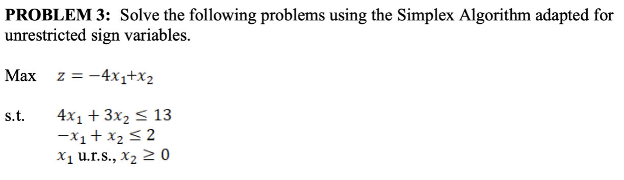 Solved PROBLEM 3: Solve the following problems using the | Chegg.com
