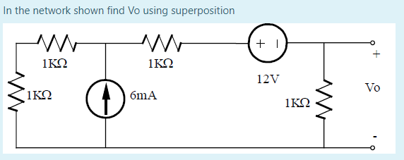Solved In the network shown find Vo using superposition + | | Chegg.com