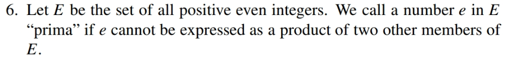 Solved 6. Let E be the set of all positive even integers. We | Chegg.com