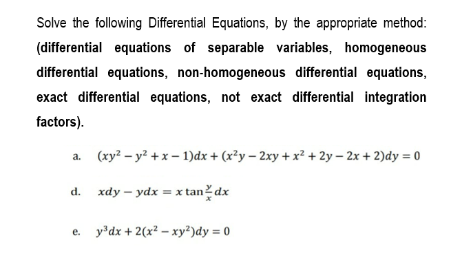 Solved Solve the following Differential Equations, by the | Chegg.com