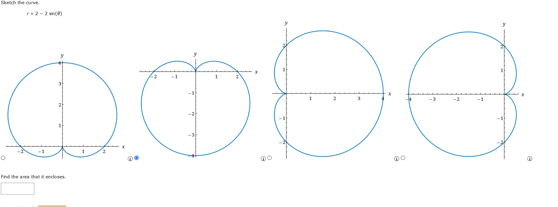 Solved Sketch the curve. r=2−2sin(θ) Find the area that it | Chegg.com