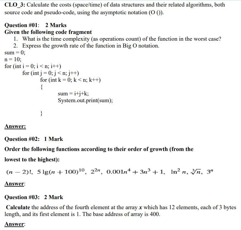 Solved CLO_3: Calculate the costs (space/time) of data | Chegg.com