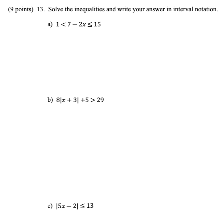 Solved (9 ﻿points) 13. ﻿Solve the inequalities and write | Chegg.com