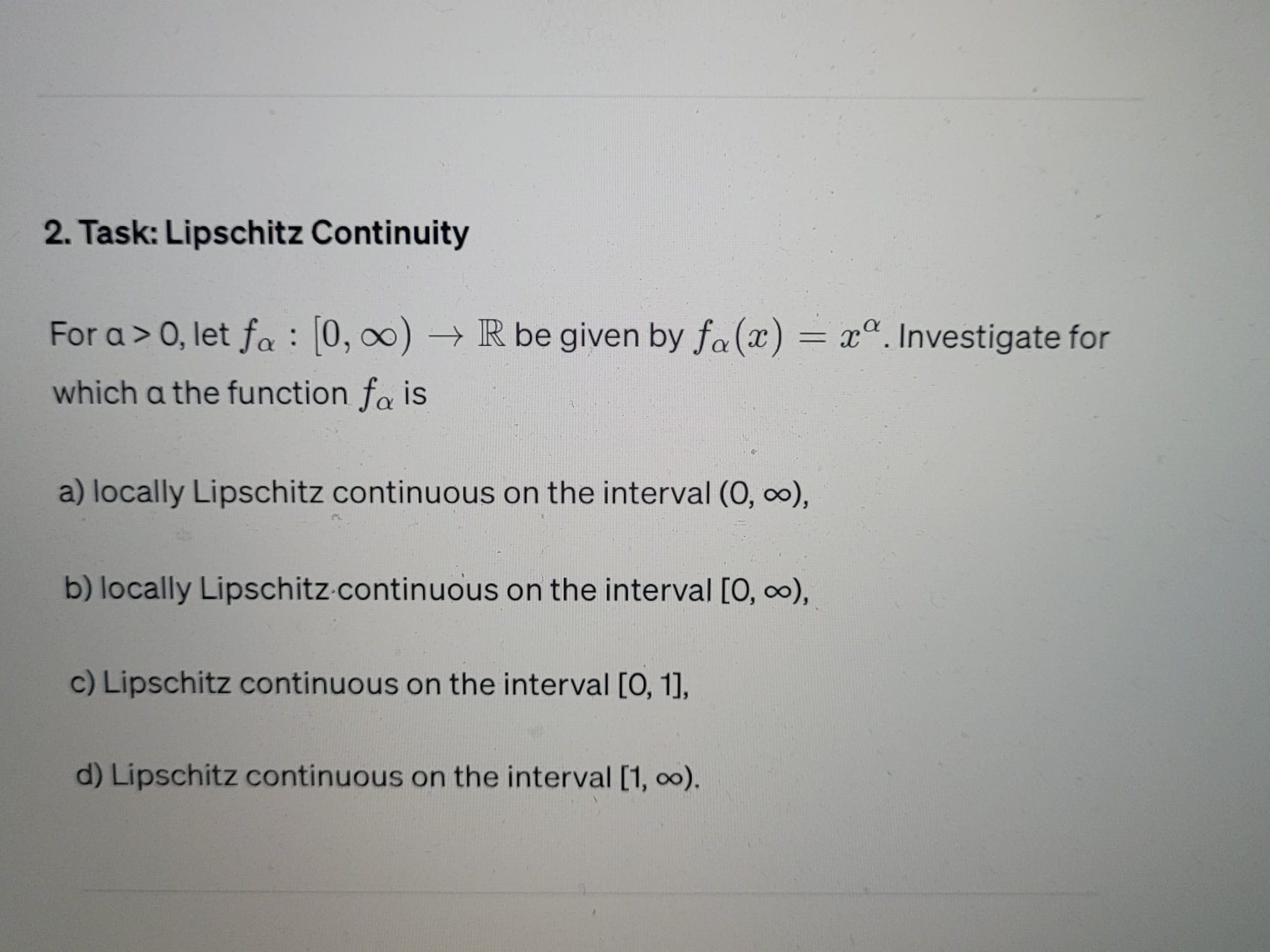 Solved Task: Lipschitz ContinuityFor α>0, ﻿let fα:[0,∞)→R | Chegg.com