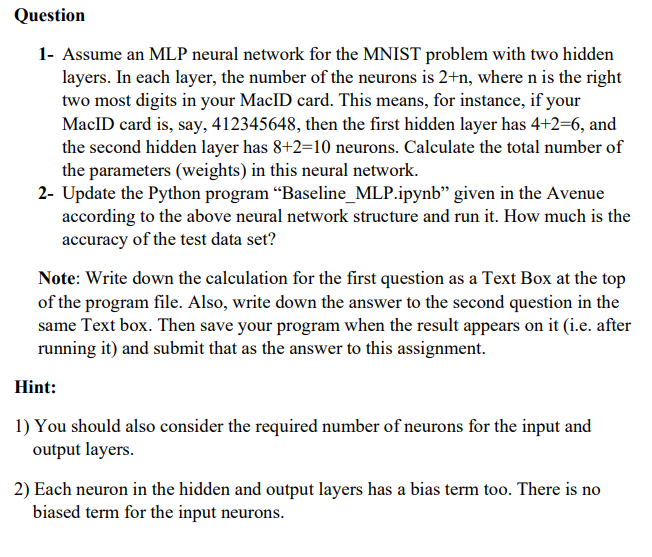 Solved Question1- ﻿Assume an MLP neural network for the | Chegg.com