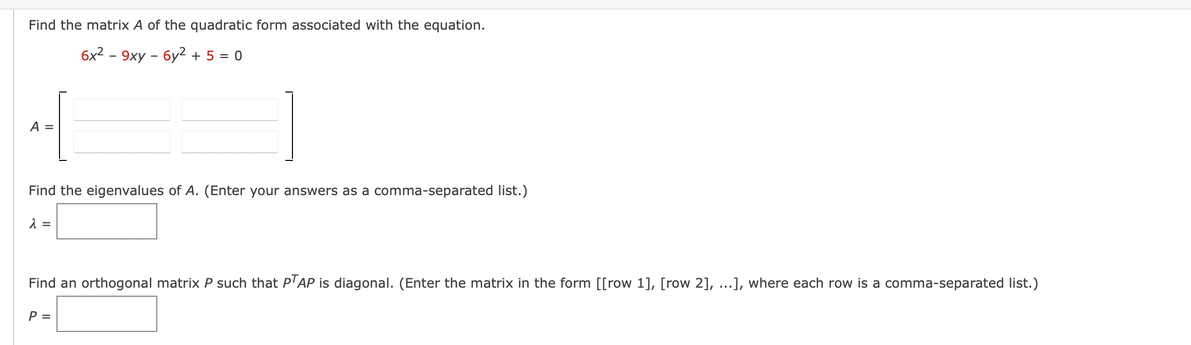 Solved Find the matrix A of the quadratic form associated | Chegg.com