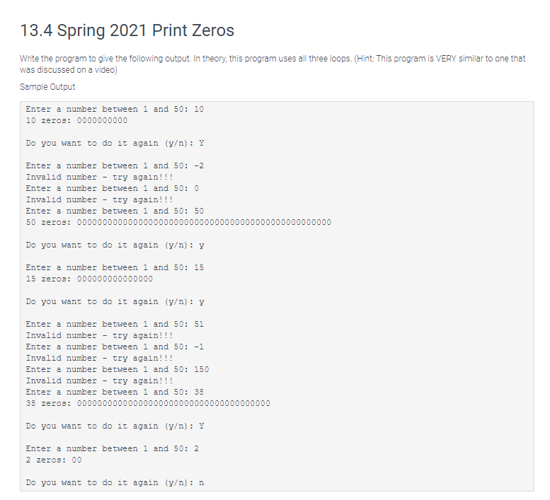 Solved 13.4 Spring 2021 Print Zeros Write the program to | Chegg.com