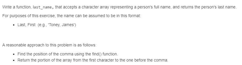 Solved Write a function, last_name, that accepts a character | Chegg.com