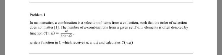 Solved Problem 1 In mathematics, a combination is a | Chegg.com