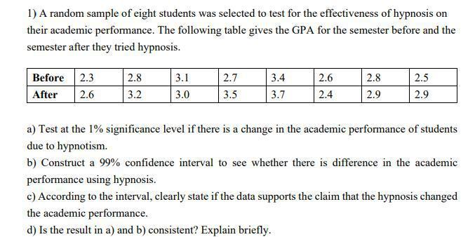 Solved 1) A random sample of eight students was selected to | Chegg.com