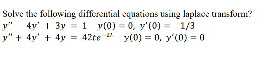 Solved Solve the following differential equations using | Chegg.com