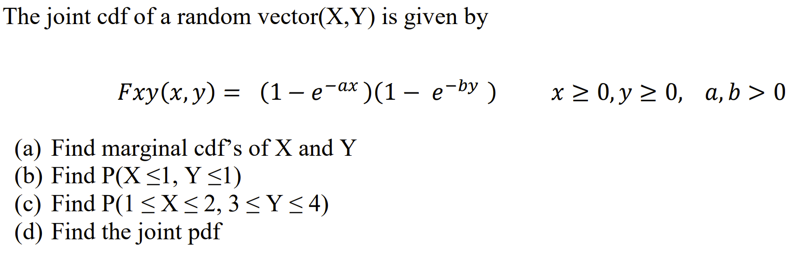 Solved The joint cdf of a random vector(X,Y) is given by | Chegg.com