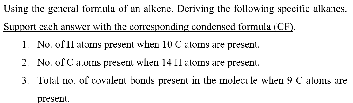Solved Using the general formula of an alkene. Deriving the | Chegg.com
