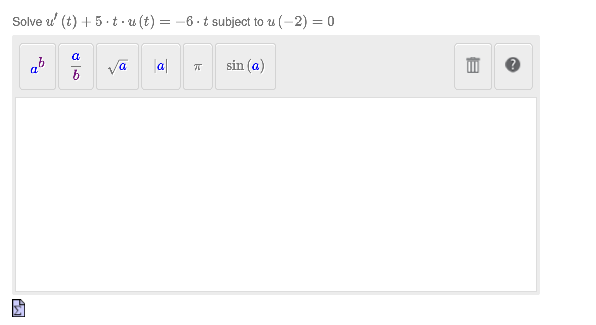 Solved Solve u'(t)+5*t*u(t)=-6*t ﻿subject to u(-2)=0 | Chegg.com