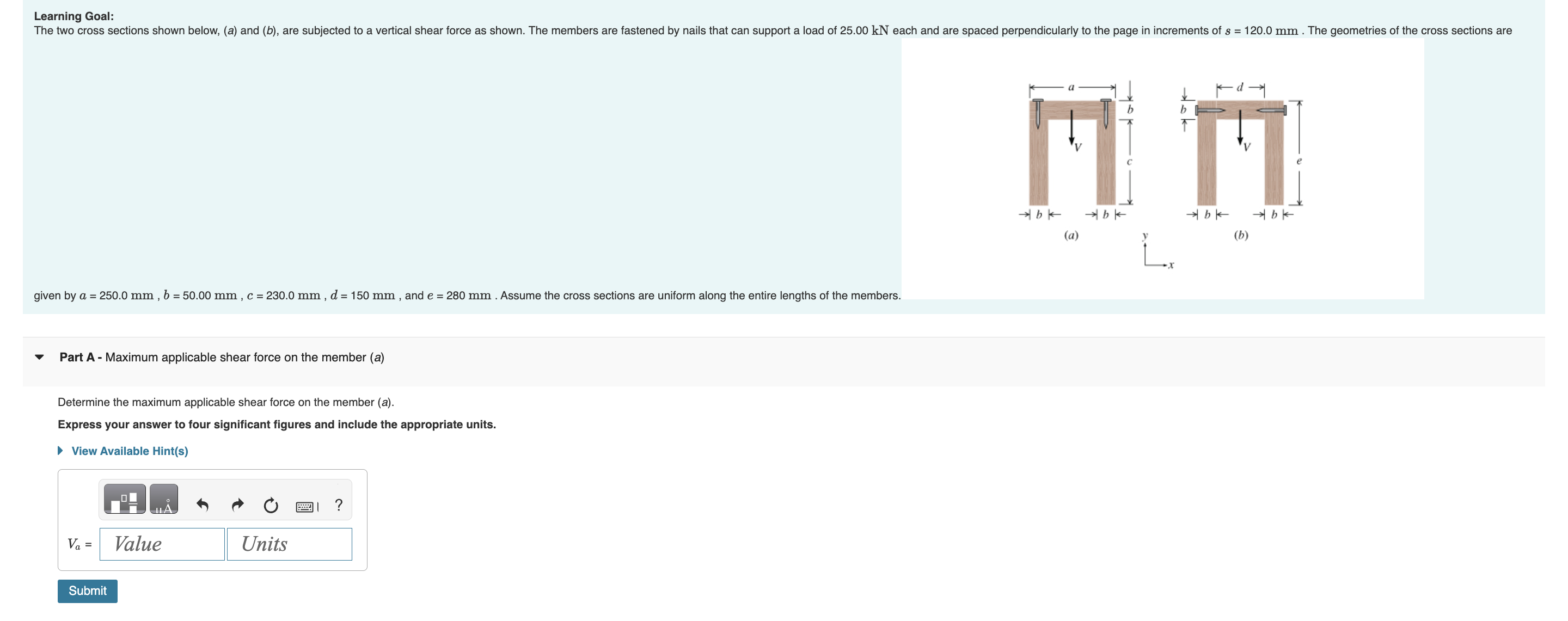 Solved Part A - Maximum applicable shear force on the member | Chegg.com