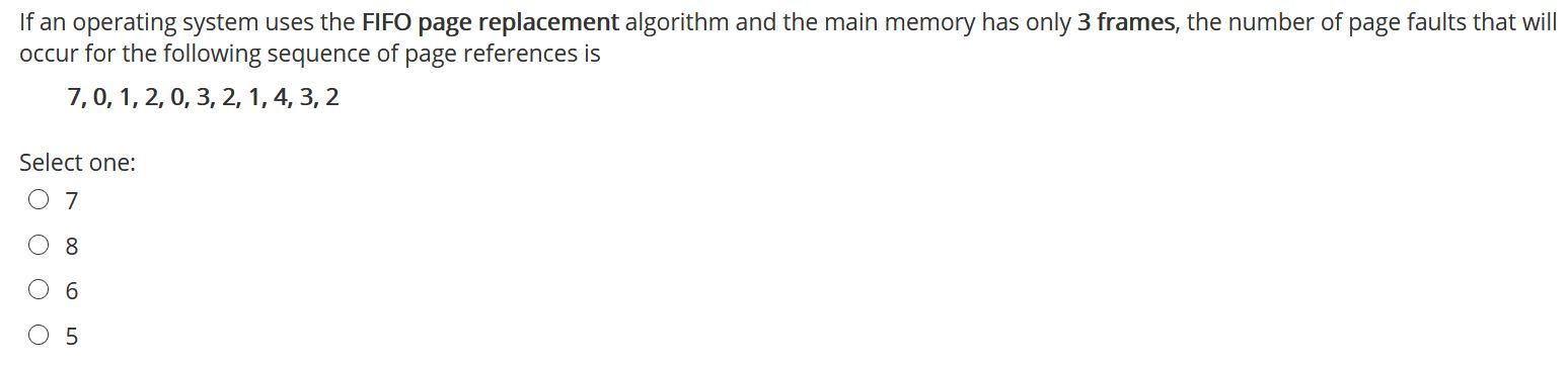 Solved If an operating system uses the FIFO page replacement | Chegg.com