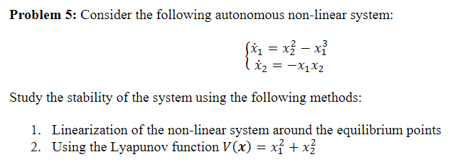 Solved Problem 5: Consider the following autonomous | Chegg.com