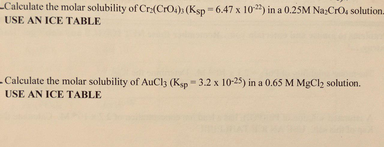 Solved -Calculate the molar solubility of Cr2(CrO4)3 (Ksp = | Chegg.com