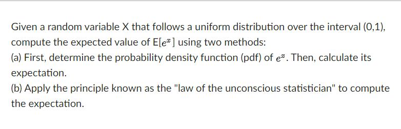 Solved Given a random variable x ﻿that follows a uniform | Chegg.com