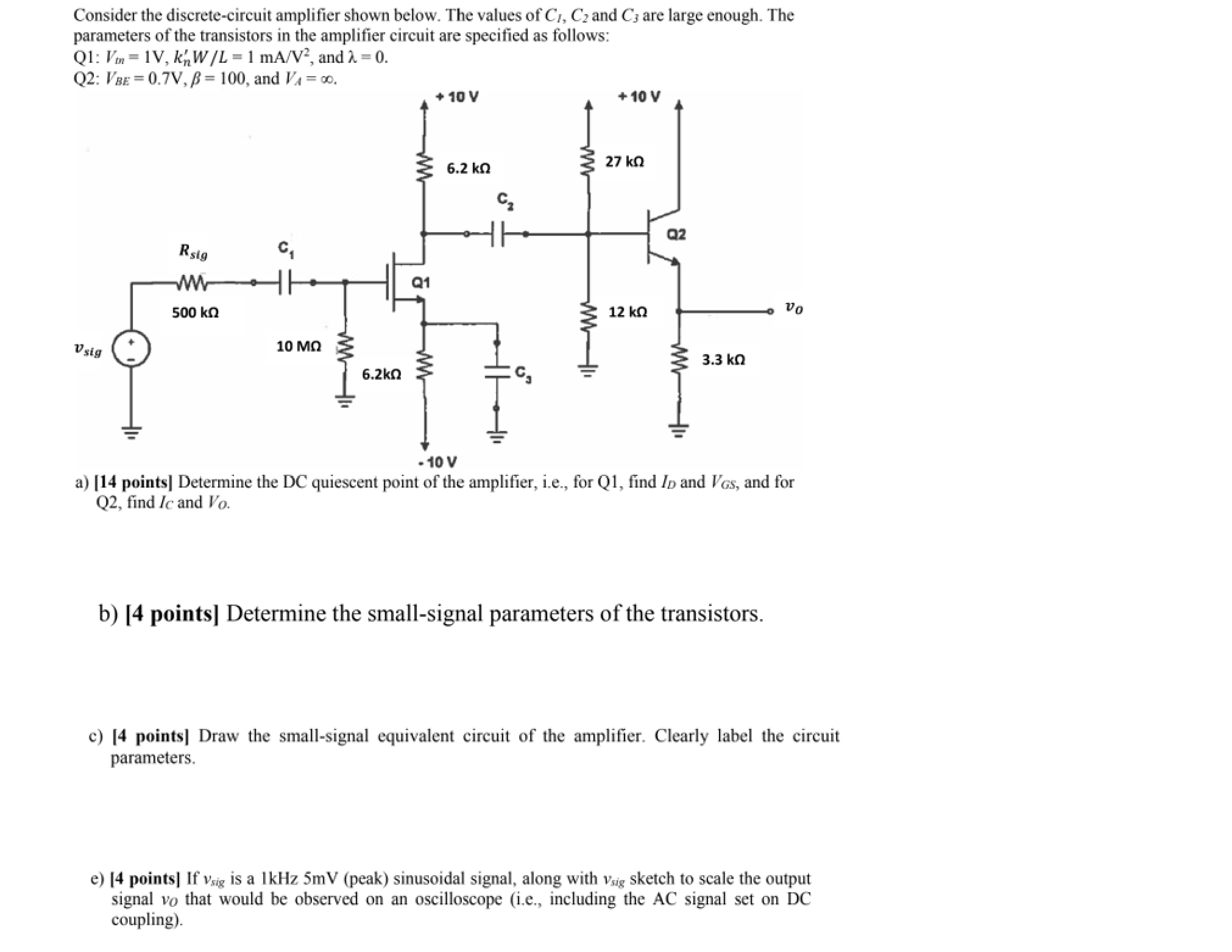 Solved Consider the discrete-circuit amplifier shown below. | Chegg.com