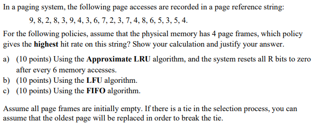 Solved In a paging system, the following page accesses are | Chegg.com