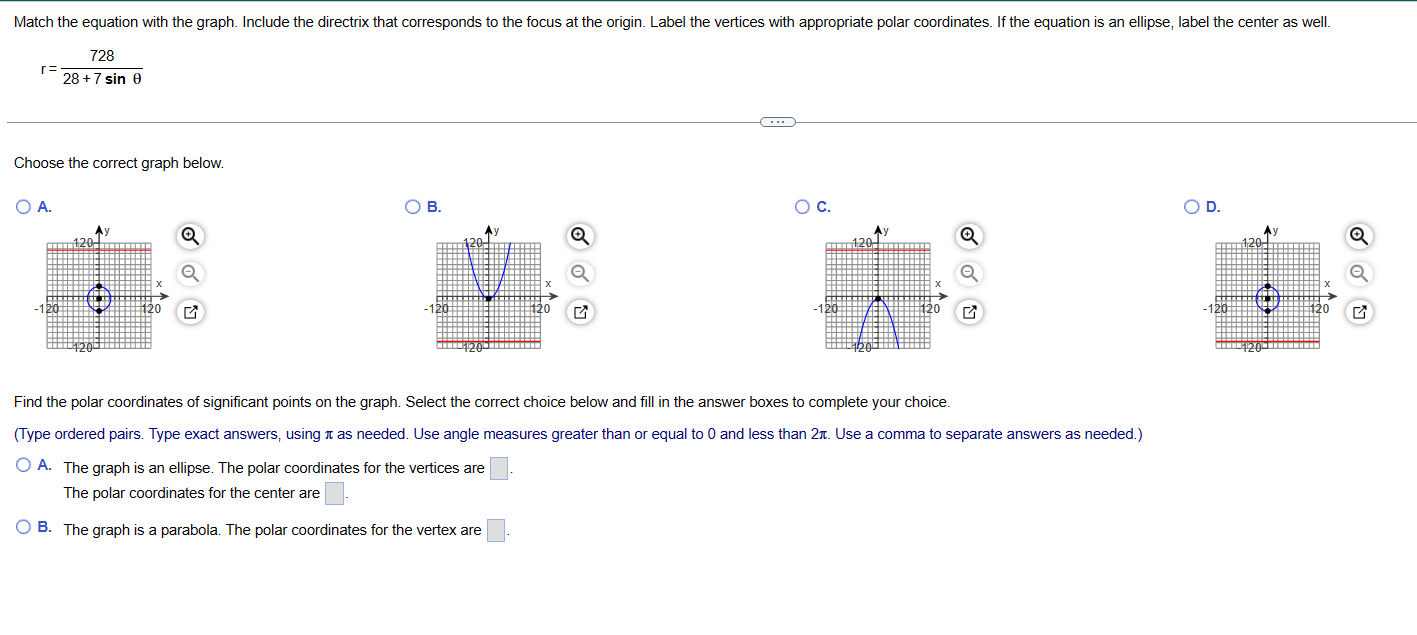Solved r=28+7sinθ728 Choose the correct graph below. A. B. | Chegg.com