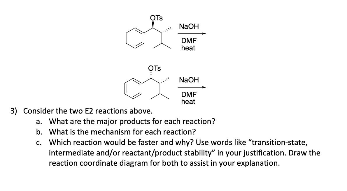 Solved 3) Consider the two E2 reactions above. a. What are | Chegg.com