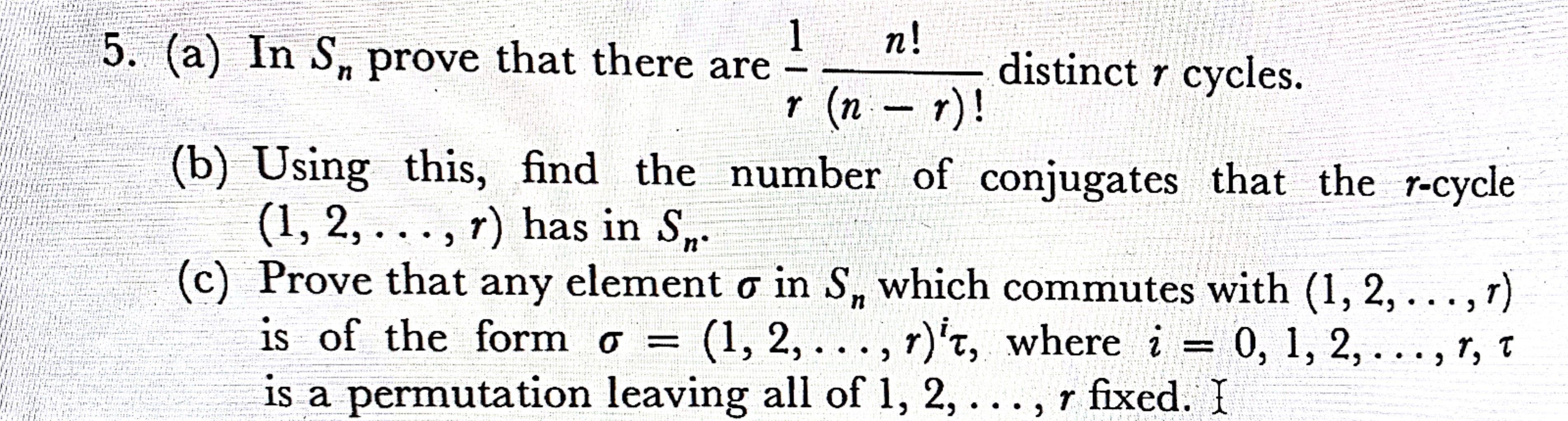 Solved 1 n! 5. (a) In Sn prove that there are distinct r | Chegg.com