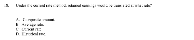 Solved 18. Under the current rate method, retained earnings | Chegg.com
