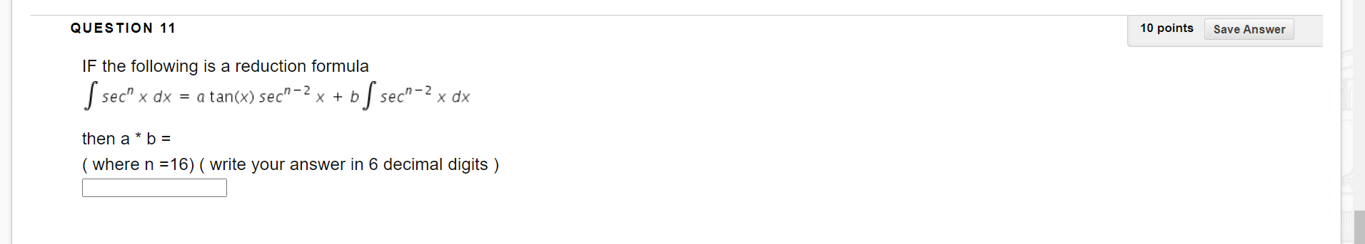 Solved QUESTION 11 10 points Save Answer IF the following is | Chegg.com