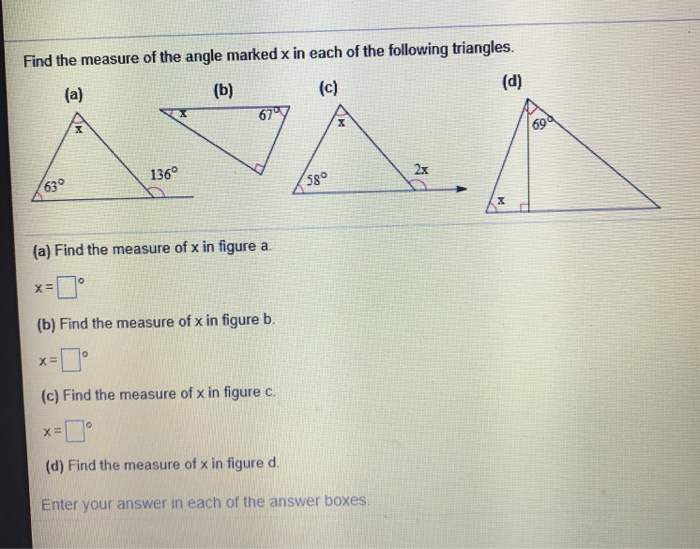 Solved Find the measure of the angle marked x in each of the | Chegg.com Solved Find the measure of the angle marked x in each of the | Chegg.com