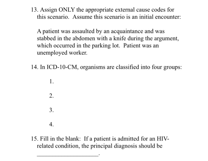 Solved 13. Assign ONLY the appropriate external cause codes | Chegg.com
