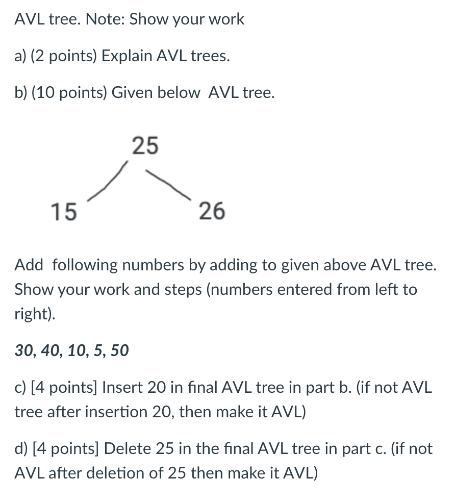 Solved AVL Tree Note Show Your Work A 2 Points Explain Chegg