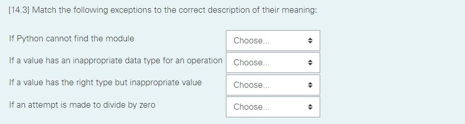 Solved [14.3] Match the following exceptions to the correct | Chegg.com