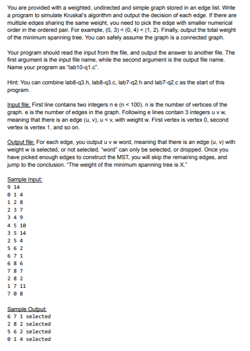Solved You are provided with a weighted, undirected and | Chegg.com